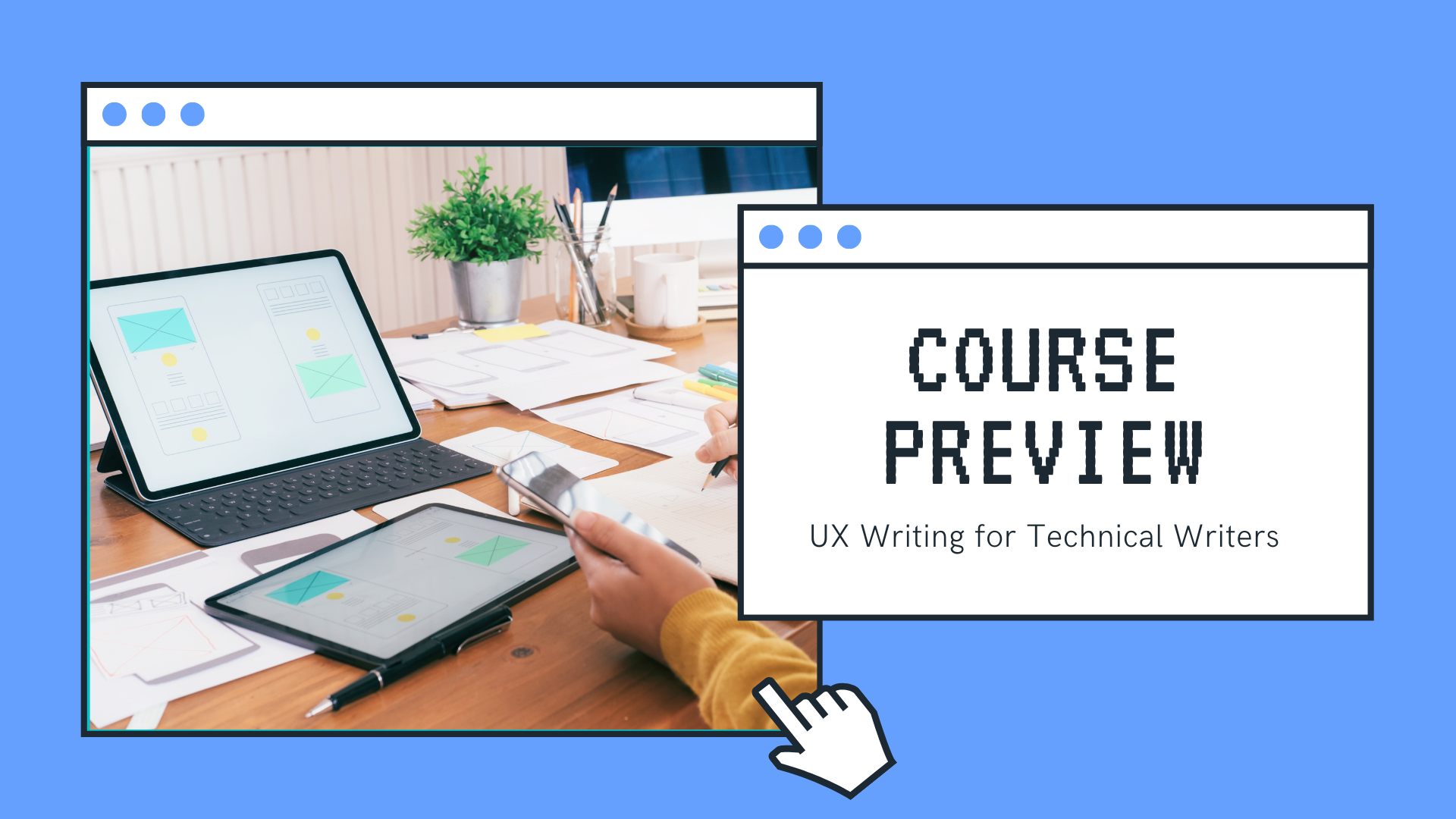 UX Writing for Technical Writers Course | UX Content Collective