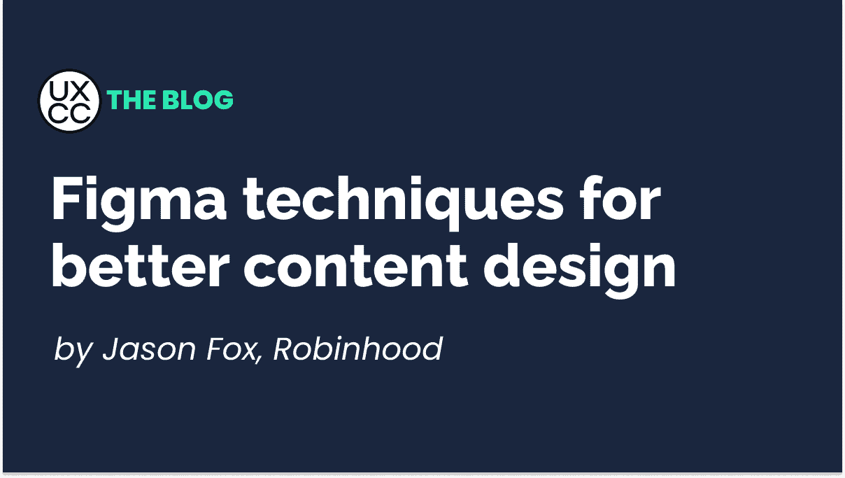 Figma Techniques for Better Content Design | UX Content Collective