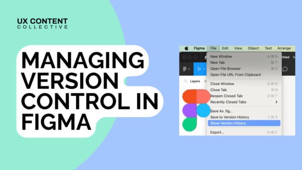 Figma version control for UX writing - 7 methods • UX Content Collective