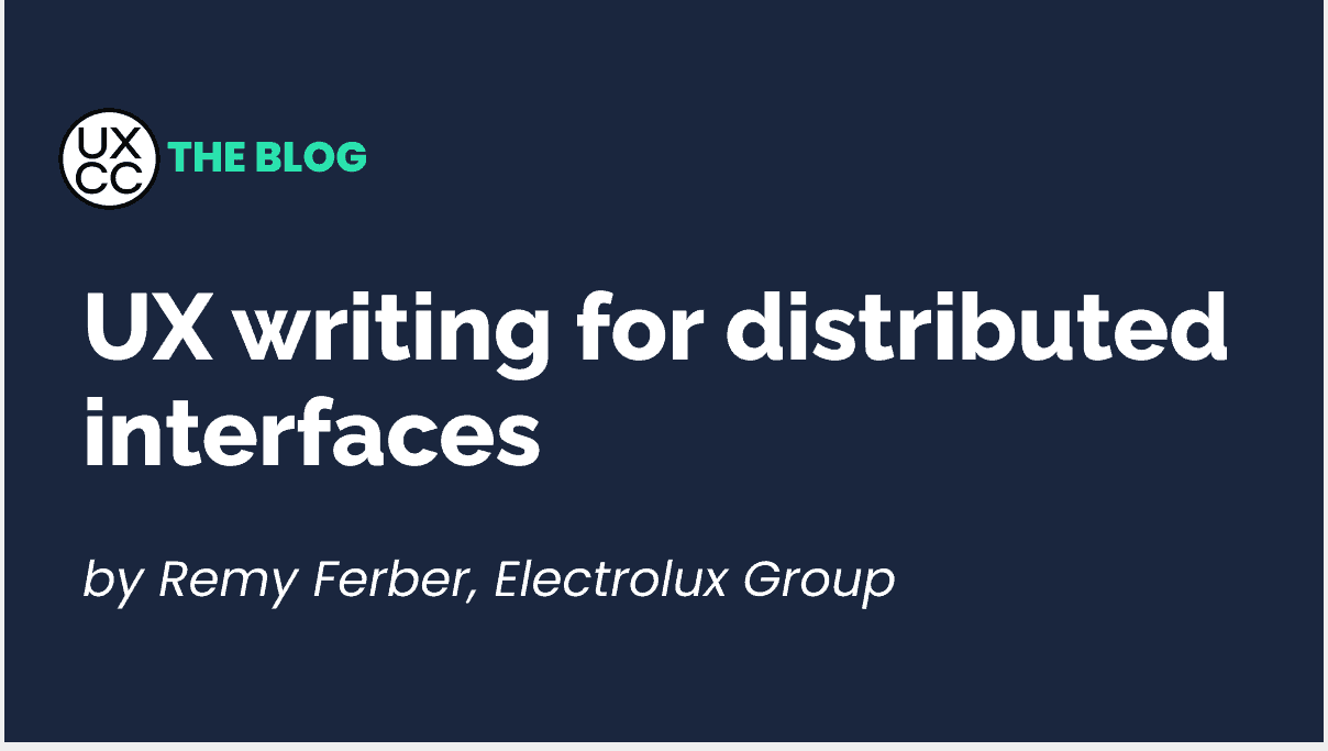 Ux Writing For Distributed Interfaces • Ux Content Collective