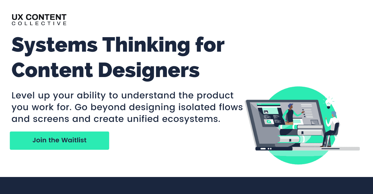 Waitlist - Systems Thinking • UX Content Collective