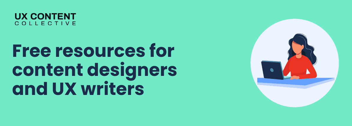 UX Resources for Content Designers and UX Writers | UXCC