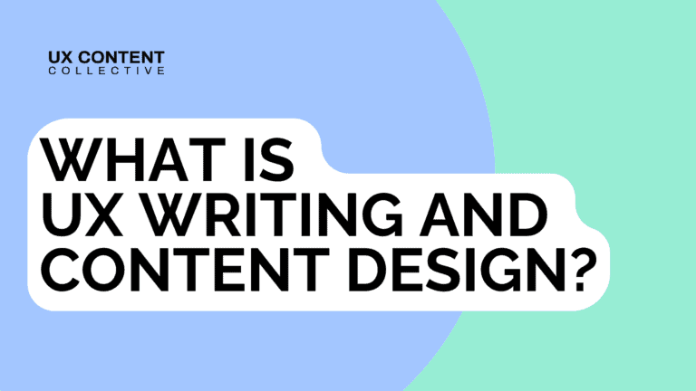 What is UX Writing? A Full Guide from UX Content Collective