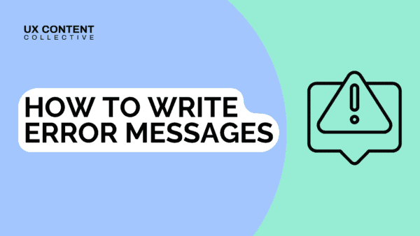 How to write error messages | UX Content Collective